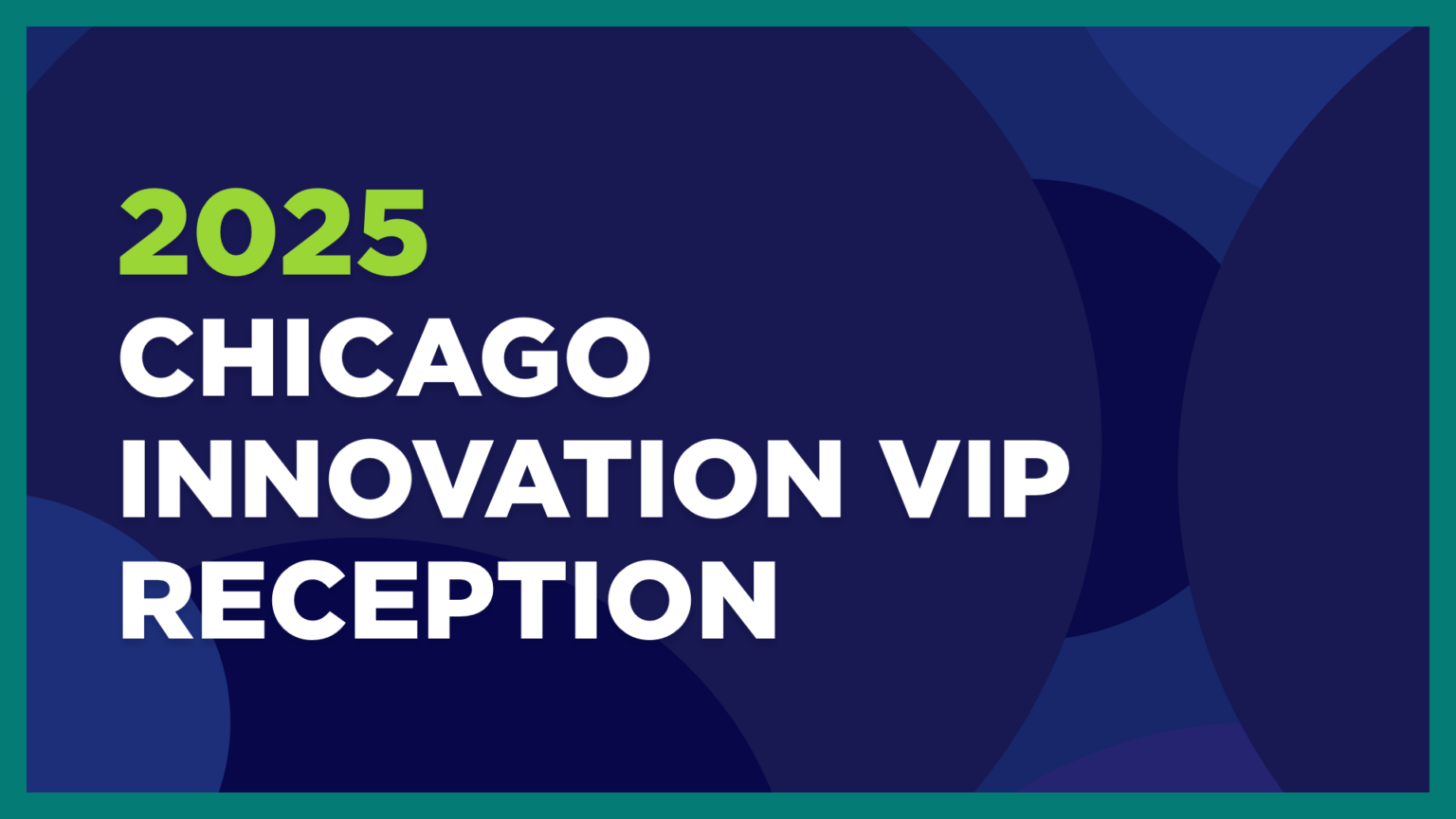 2025 Chicago Innovation VIP Reception - Chicago Innovation